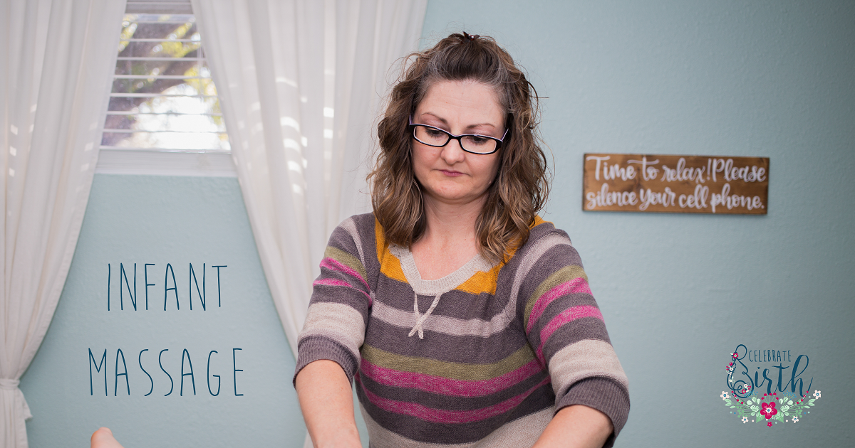 Infant Massage | Celebrate Birth | Celebrate Birth